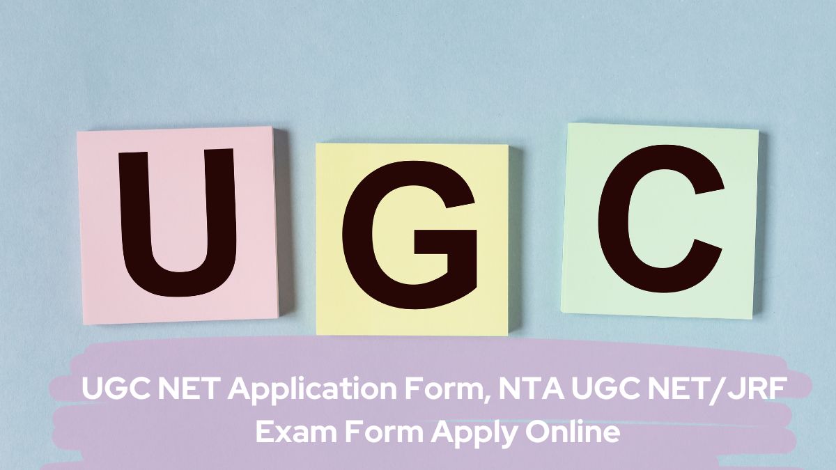 UGC NET Application Form, NTA UGC NET/JRF Exam Apply Online December 2023 UGC NET Application Form, NTA UGC NET/JRF Exam Apply Online December 2023