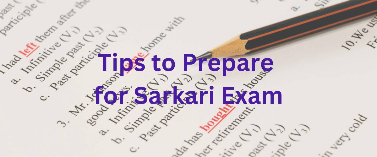 Top 10 Sarkari Exam Preparation Tips to Crack SSC CGL, UPSC, IBPS PO
